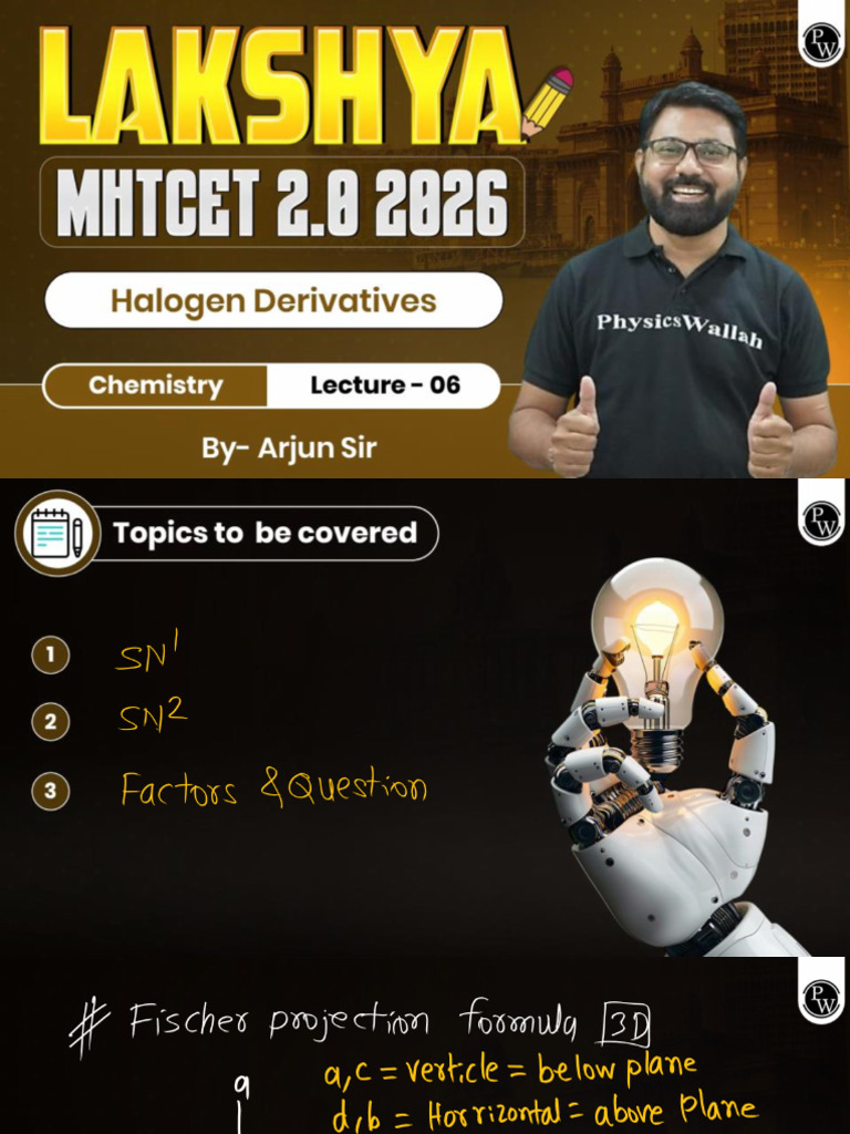 Halogen Derivatives 06 Class Notes Lakshya MHTCET 2.0 2026 | PDF