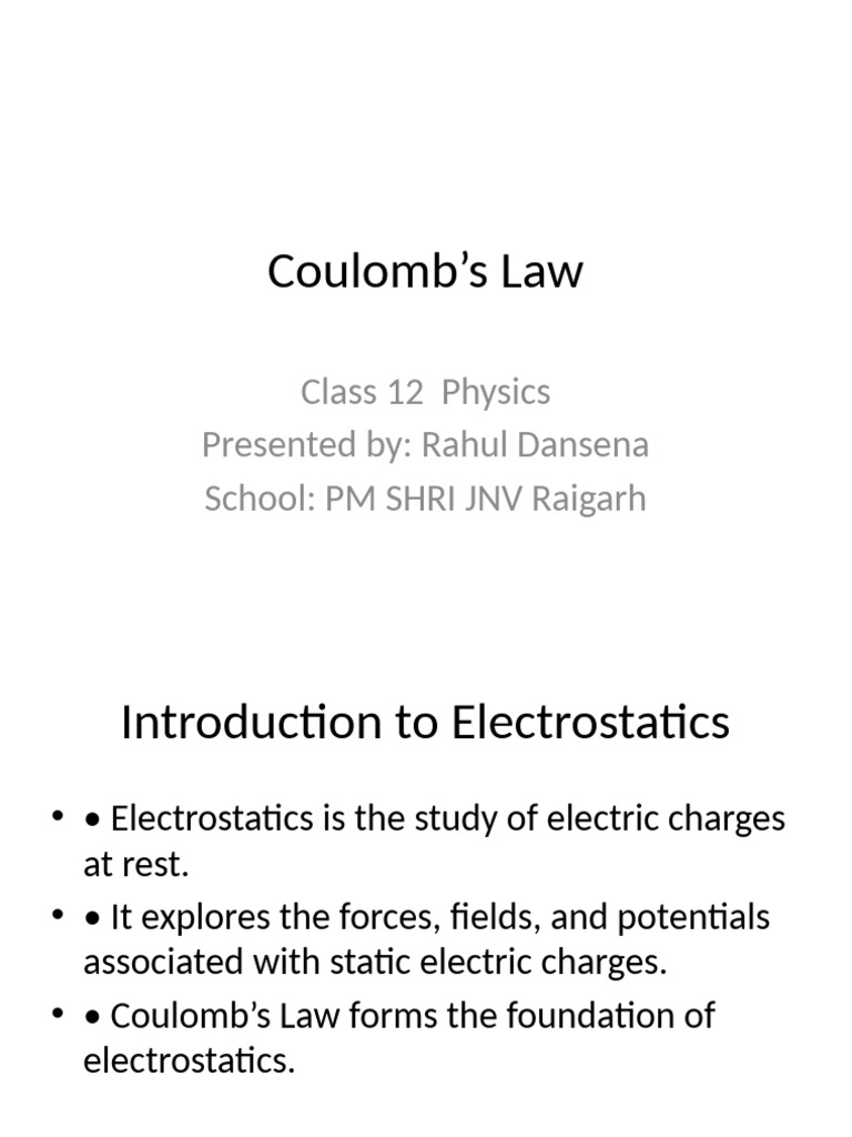 Coulombs Law Presentation Rahul With Acknowledgement and Certificate | PDF | Force | Classical ...