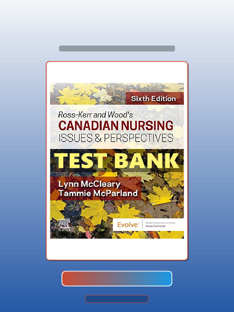 Ultimate Bundle Ross Kerr and Woods Canadian Nursing Issues and ...