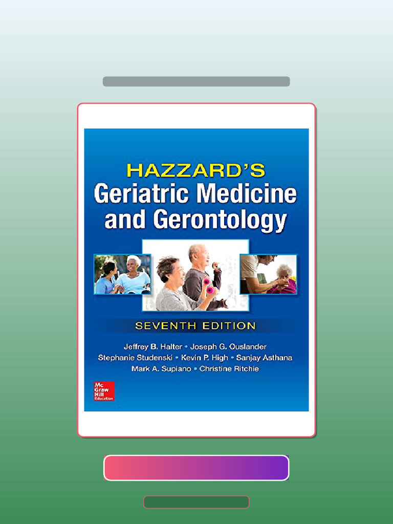 Exam Prep Hazzards Geriatric Medicine and Gerontology Seventh Edition ...