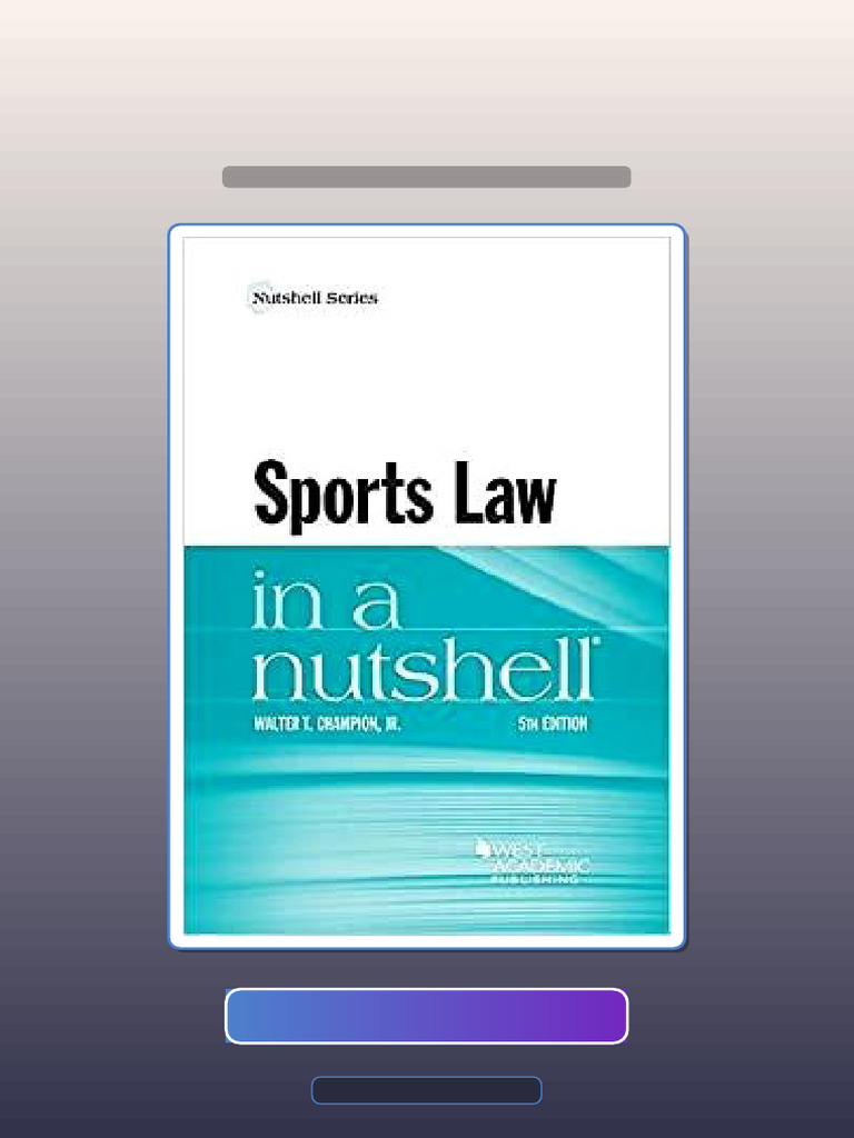 Ultimate Bundle Sports Law in a Nutshell Nutshells eBook and TestBank ...