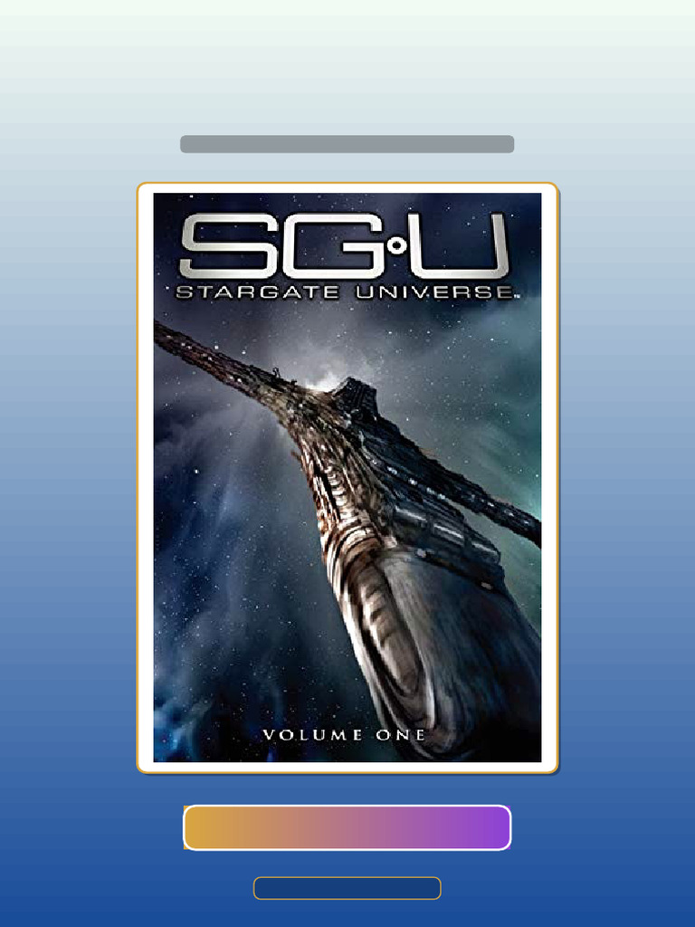 Ultimate Bundle Stargate Universe Vol 1 Back to Destiny eBook and ...