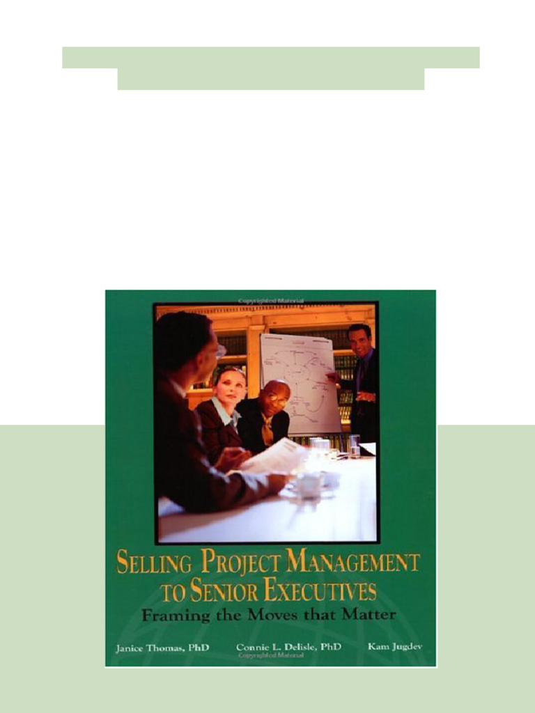 Selling Project Management To Senior Executives Janice Thomas No ...