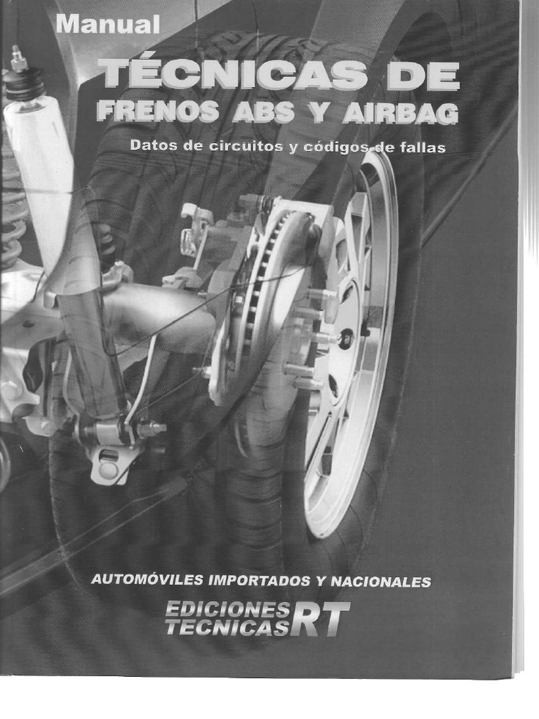 RT Tecnicas de Frenos Abs y Airbags | PDF | Sistema de freno antibloqueo | Industria automotriz