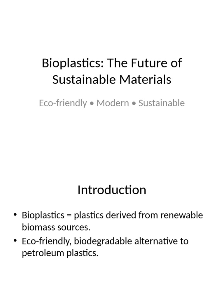 Bioplastics: Sustainable Future Solutions | PDF