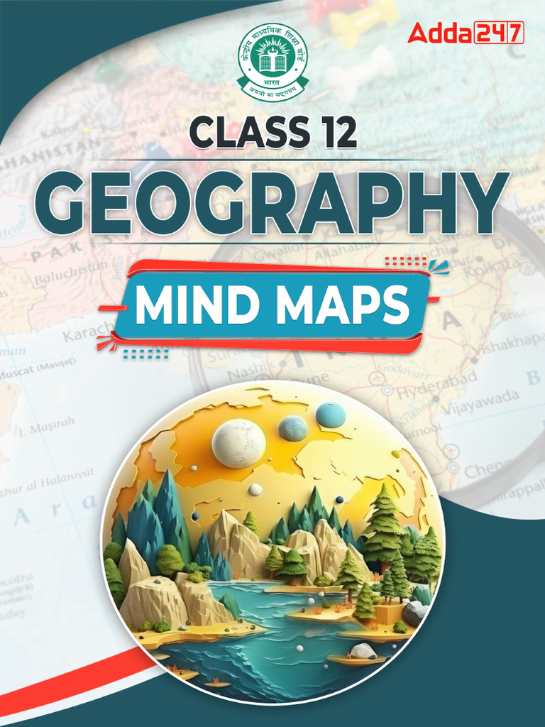 Mission Half Yearly Class 12 Geography Mind Maps E Book CLICKABLE | PDF
