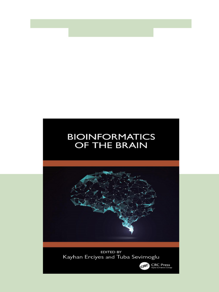 Bioinformatics of The Brain 1st Edition Kayhan Erciyes Complete Edition ...