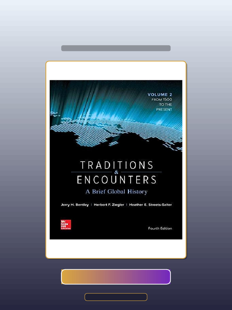 Exam Prep Traditions and Encounters Brief Global History Vol 4th ...