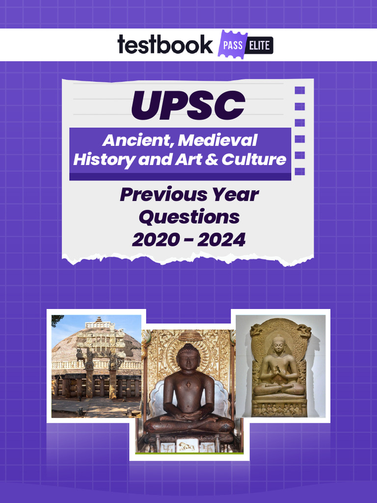 Art and Culture, Ancient, Medieval Topic-Wise PYP | PDF | Student ...