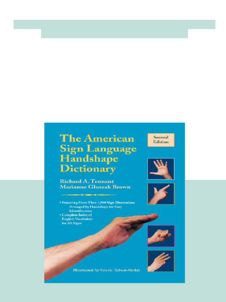 The American Sign Language Handshape Dictionary 2nd Edition Richard A ...