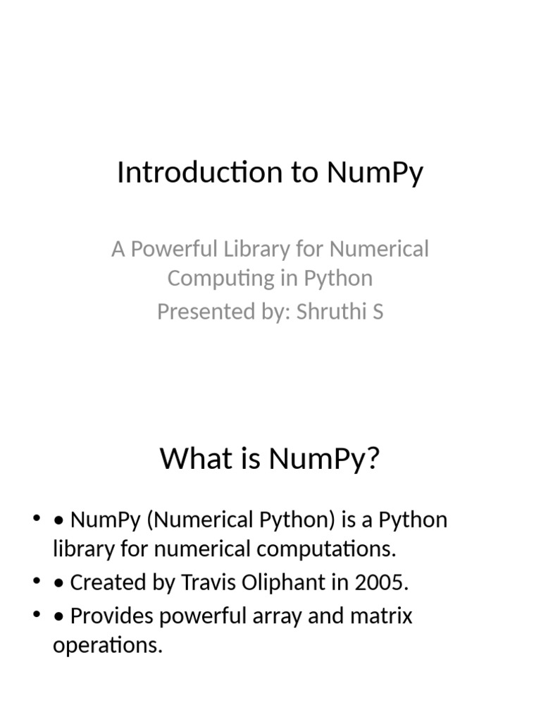 NumPy Presentation Shruthi S | PDF | Applied Mathematics