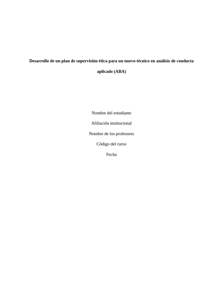 Desarrollo de Un Plan de Supervisión Ética para Un Nuevo Técnico en ...