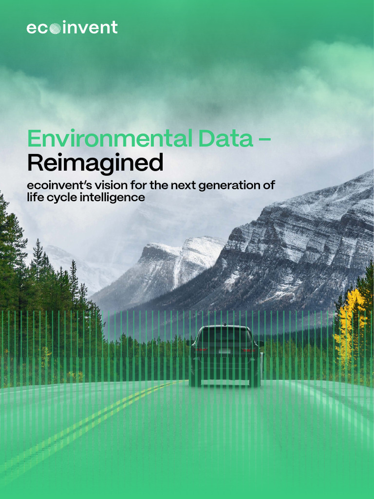 Environmental Data - Reimagined (Ecoinvent White Paper) | PDF | Life Cycle Assessment | Databases