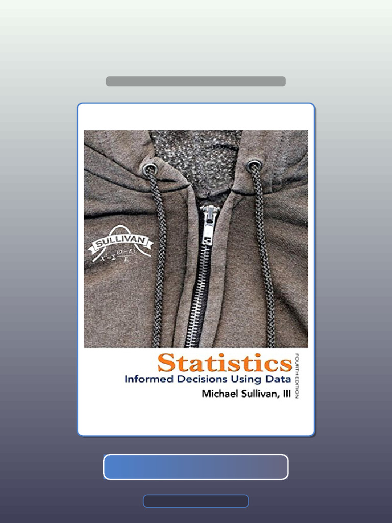 Exam Prep Statistics Informed Decisions Using Data 4th Edition HQ File ...