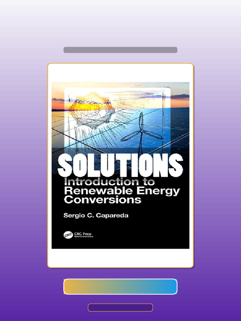 Ultimate Bundle Introduction To Renewable Energy Conversions 1st ...