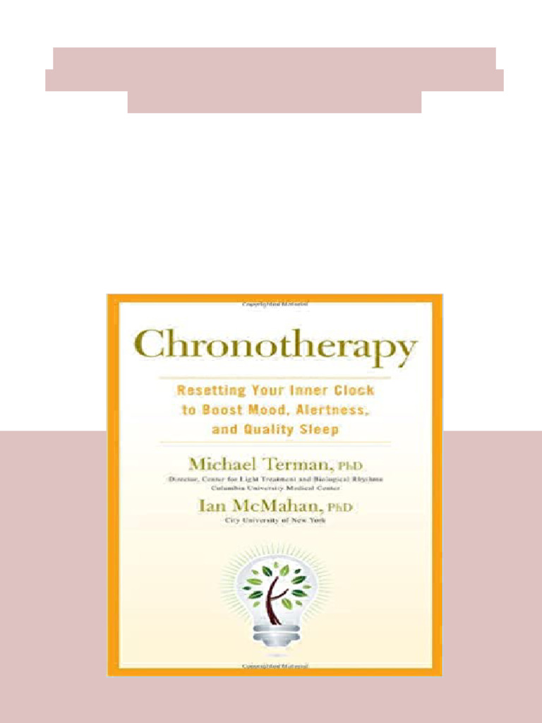 Chronotherapy Resetting Your Inner Clock to Boost Mood Alertness and ...