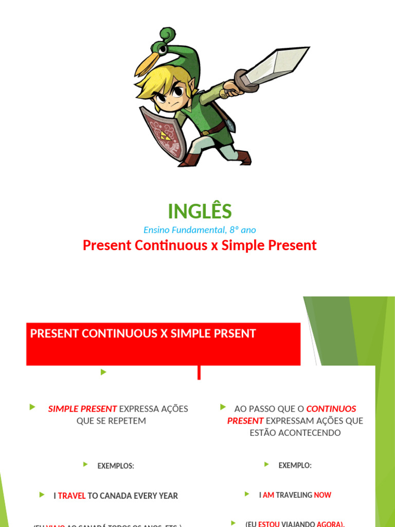 Present Continuous X Simple Present 8º Ano | PDF | Linguistic Typology | Languages