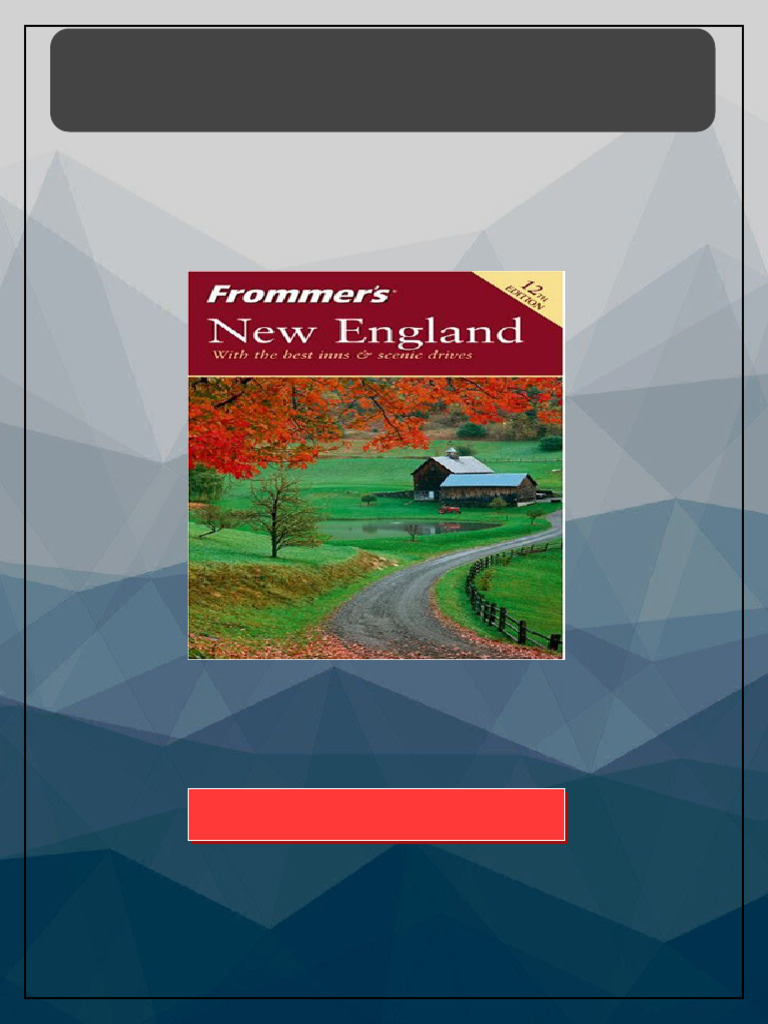 Frommer s New England Paul Karr all chapters available | PDF | New England