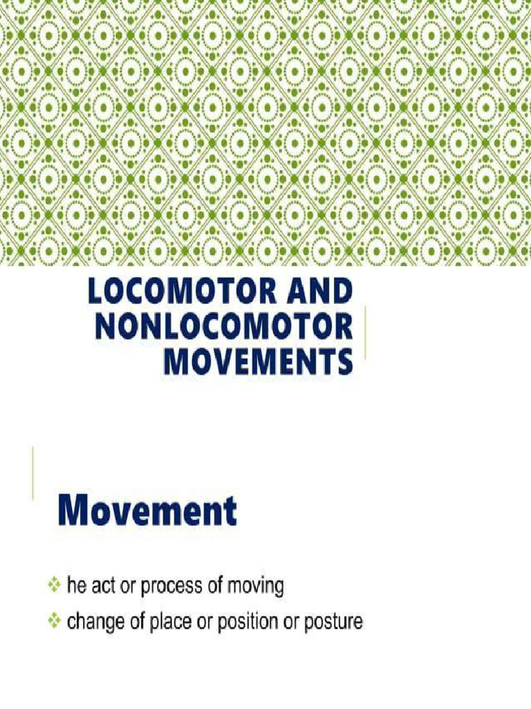 Locomotor and Non Locomotor Movement | PDF