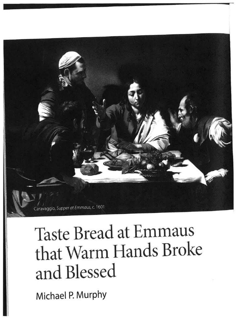 Michael Murphy Taste Bread at Emmaus | PDF