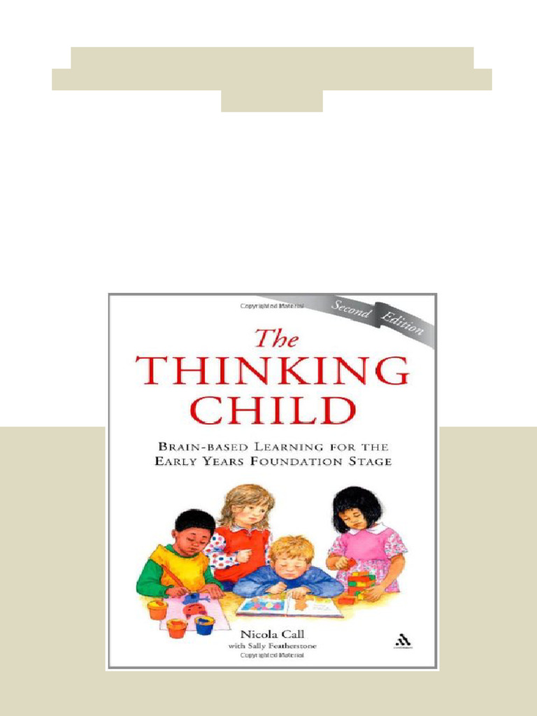The Thinking Child Brain Based Learning For The Early Years Foundation ...