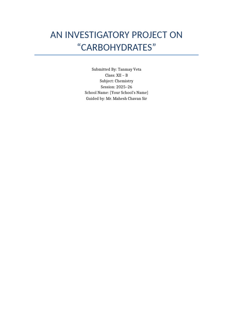 Investigatory Project On Carbohydrates Tanmay Veta | PDF ...