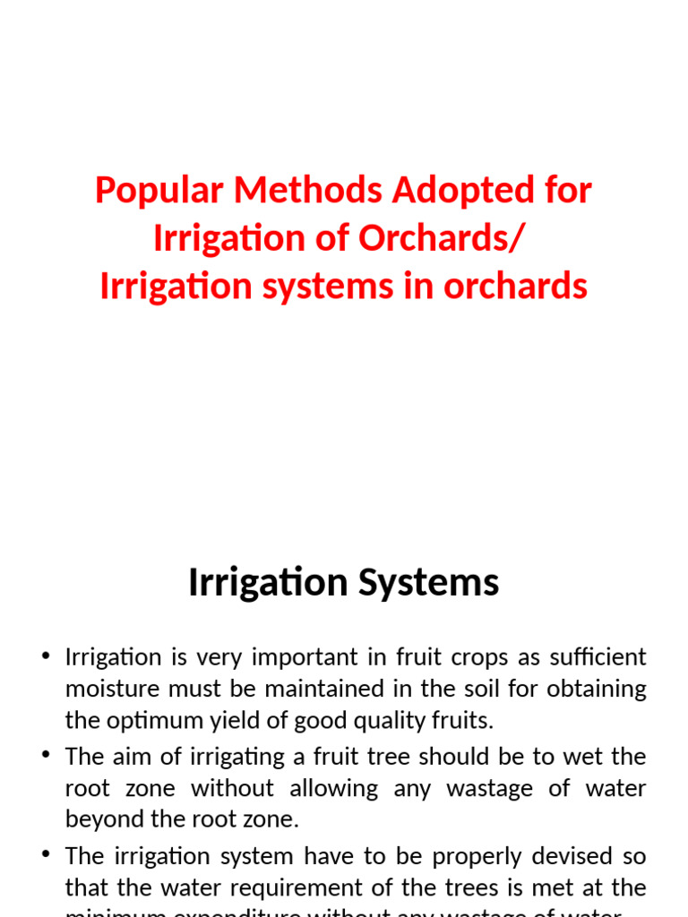 Irrigation Methods for Orchards Explained | PDF | Irrigation | Plants