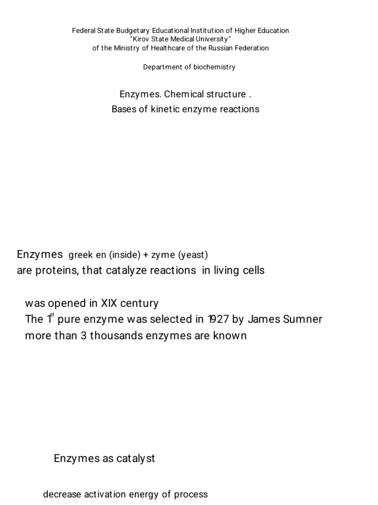 1- Enzymes. Chemical structure and bases of kinetic of enzymatyc ...