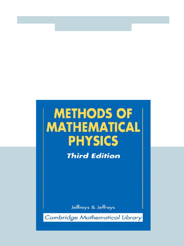 Methods of Mathematical Physics 3rd Edition Harold Jeffreys Instant ...