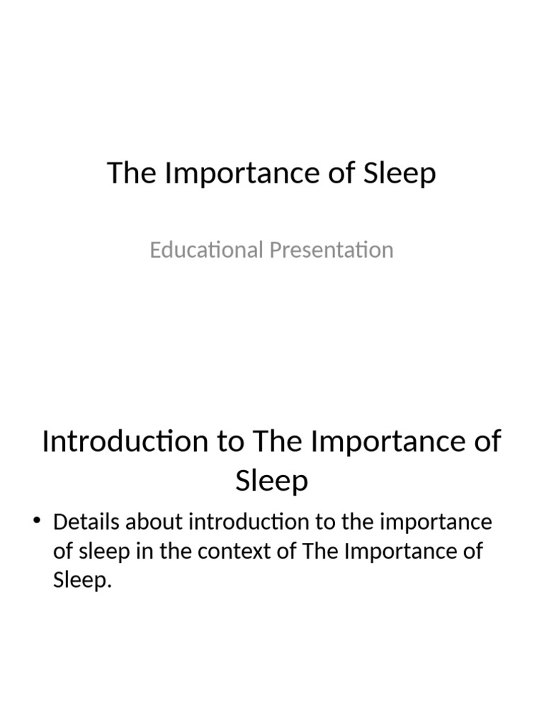 Presentation 17 The Importance of Sleep | PDF