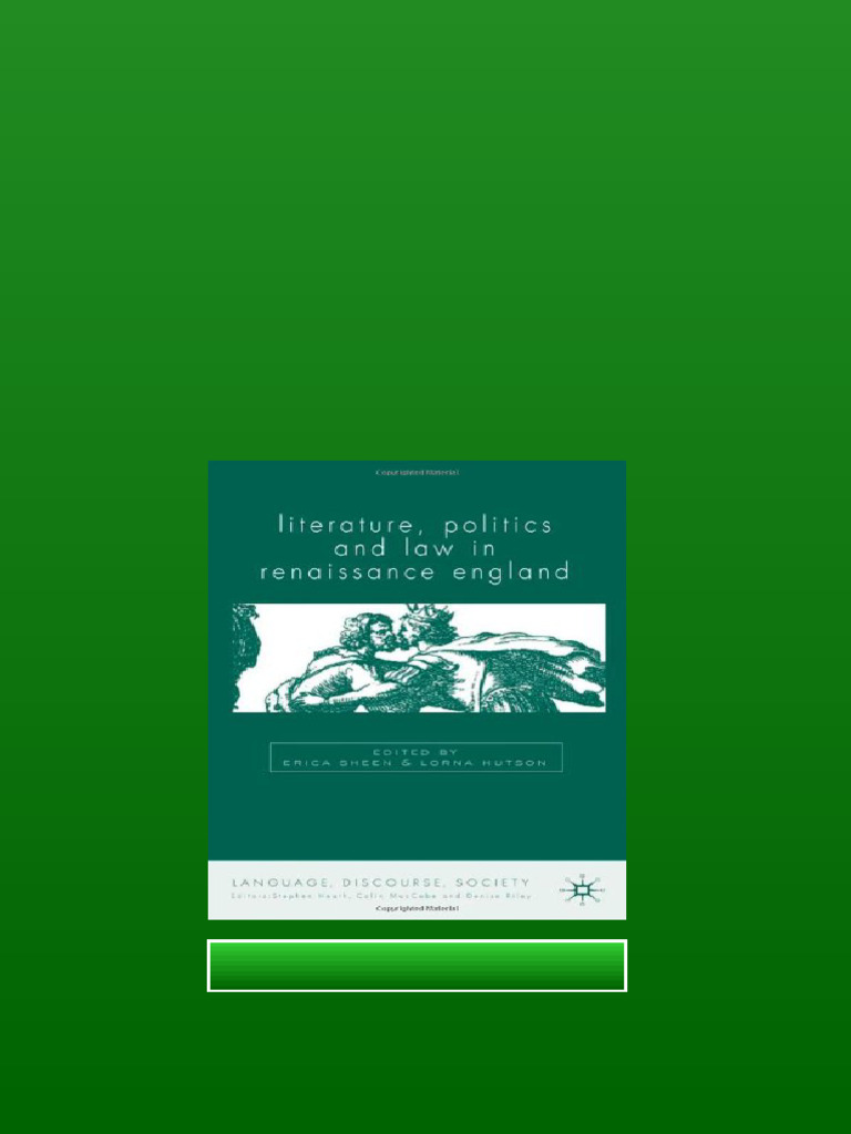 Literature Politics And Law In Renaissance England Language Discourse ...