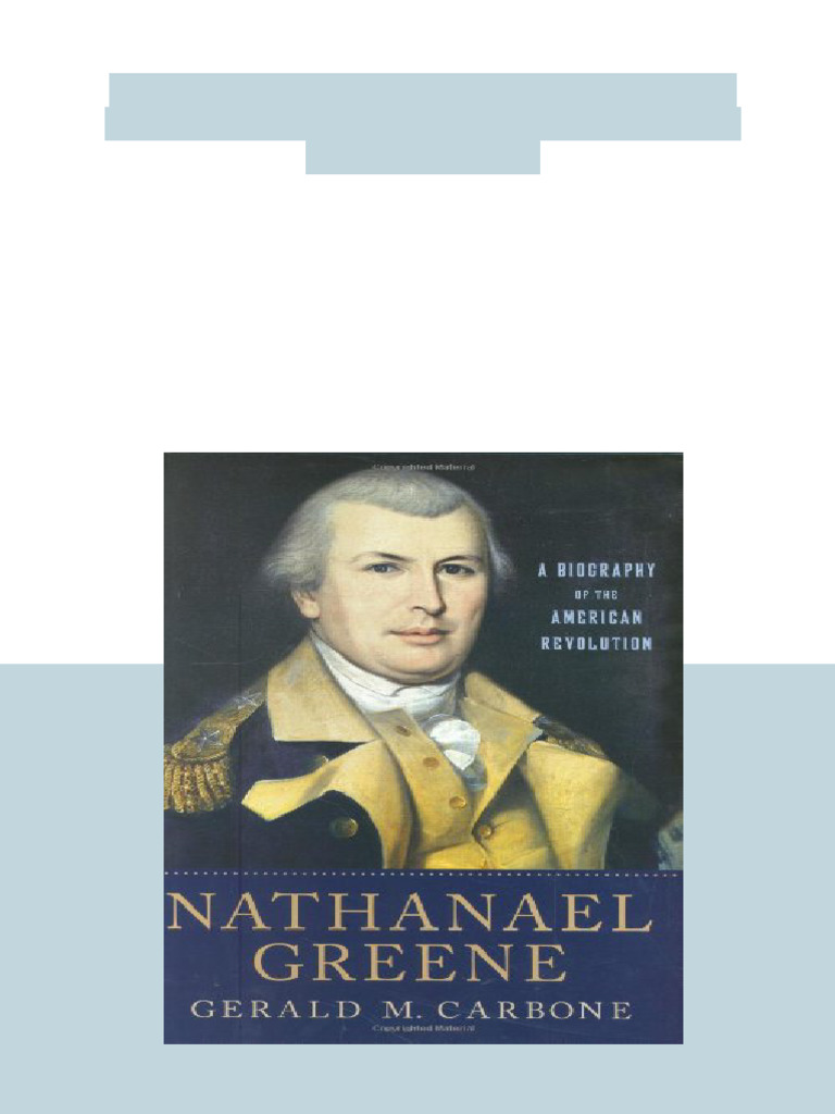 Nathanael Greene A Biography of The American Revolution First Edition ...