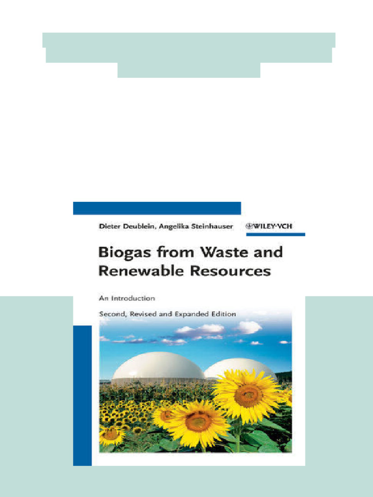 Biogas From Waste and Renewable Resources An Introduction Second ...