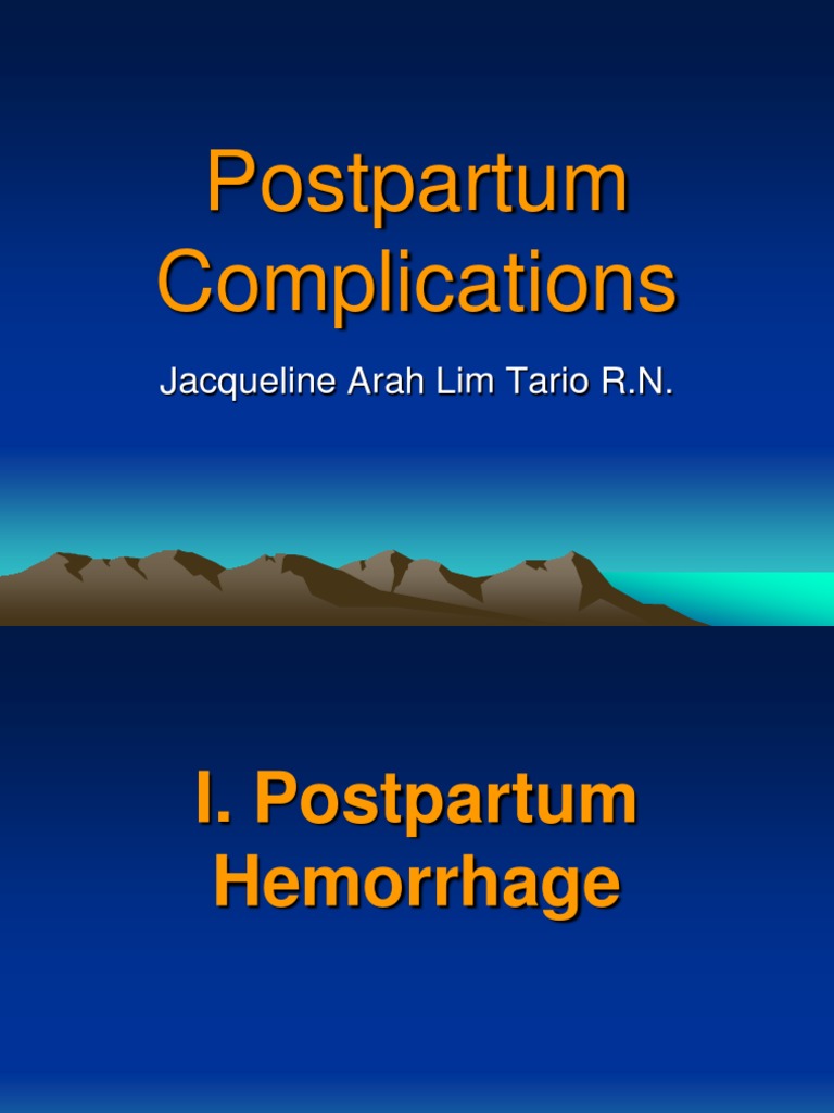 Postpartum Complications Final | PDF | Medicine | Clinical Medicine