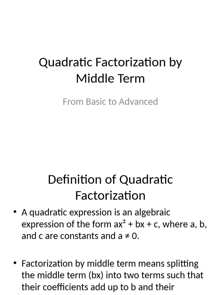 Quadratic Factorization Middle Term | PDF