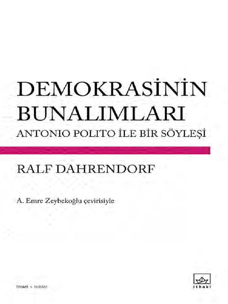 Ralf Dahrendorf Demokrasinin Bunalımları Antonio Polito Ile Bir Söyleşi ...