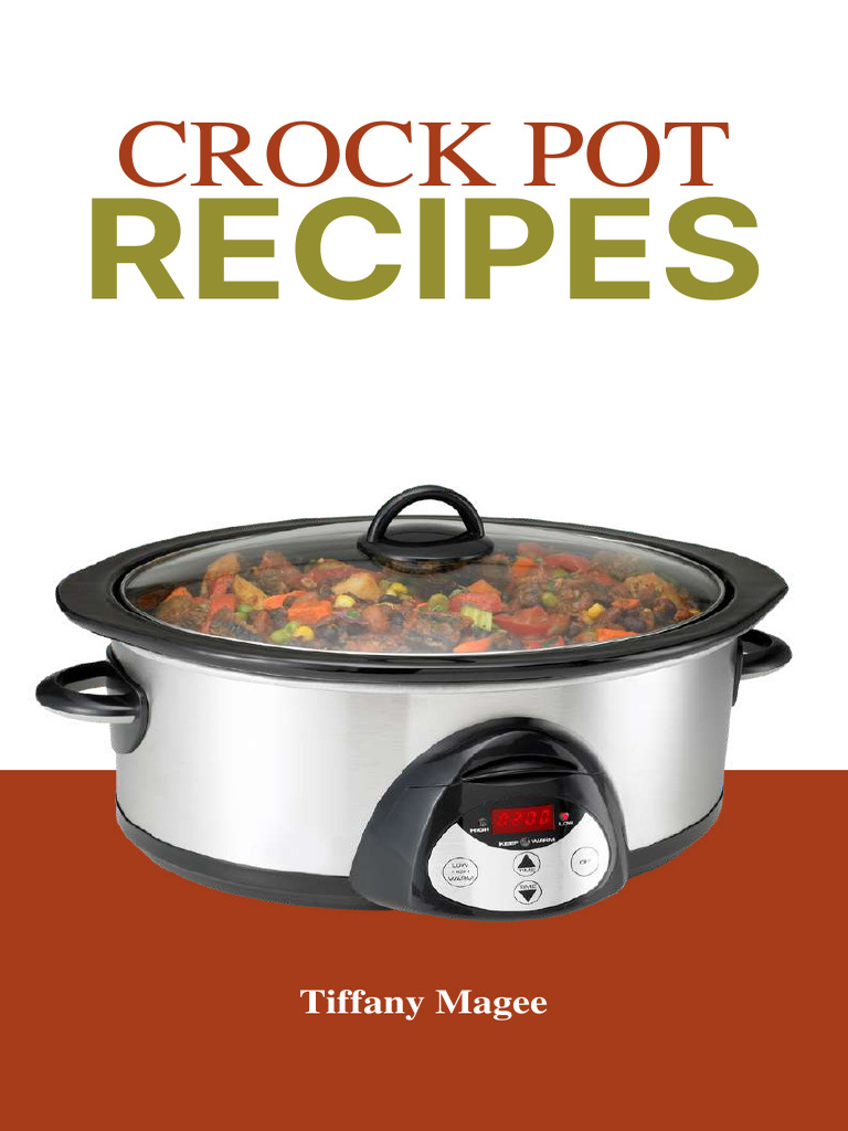 Tiffany Magee Crock Pot Recipes PDF | PDF | Sauce | Garlic