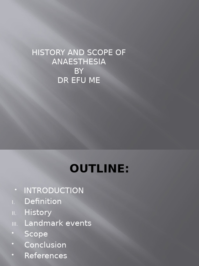History and Scope of Anaesthesia | PDF | Anesthesia | Nitrous Oxide