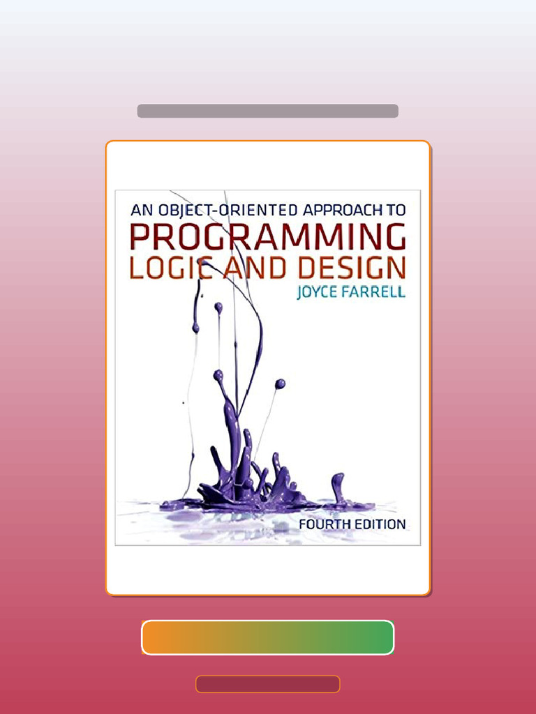 Answers For An Object Oriented Approach To Programming Logic and Design ...