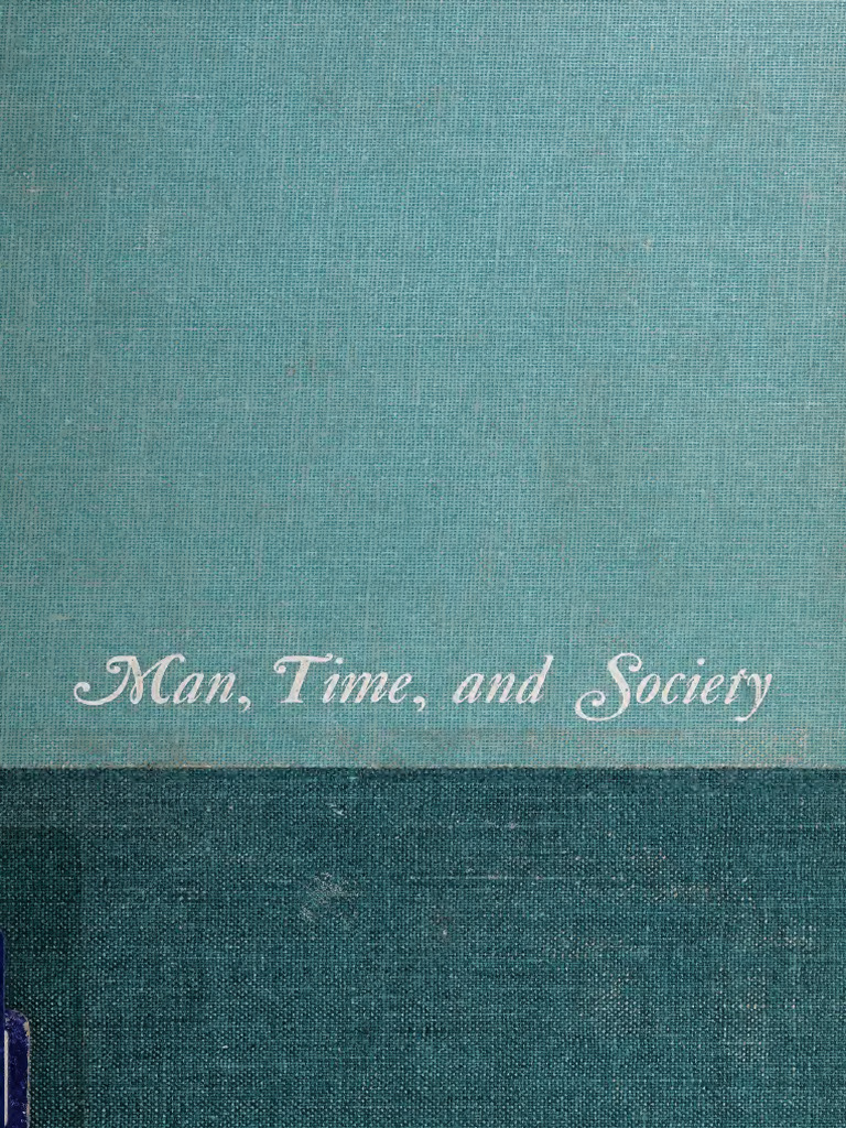 Man, Time, and Society - Wilbert E - Moore - New York London - New York ...