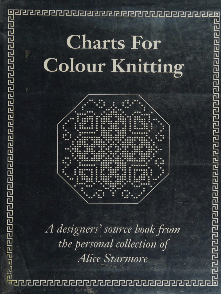 Starmore Alice - Charts For Colour Knitting - 1992 | PDF