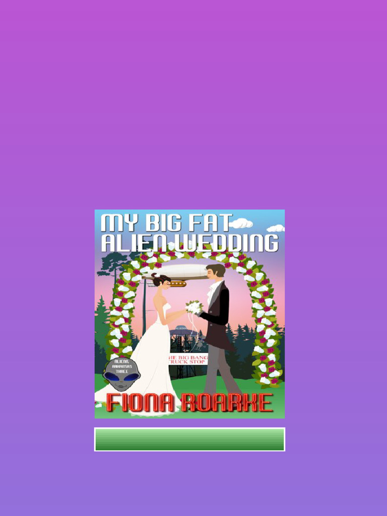 My Big Fat Alien Wedding Fiona Roarke sample | PDF