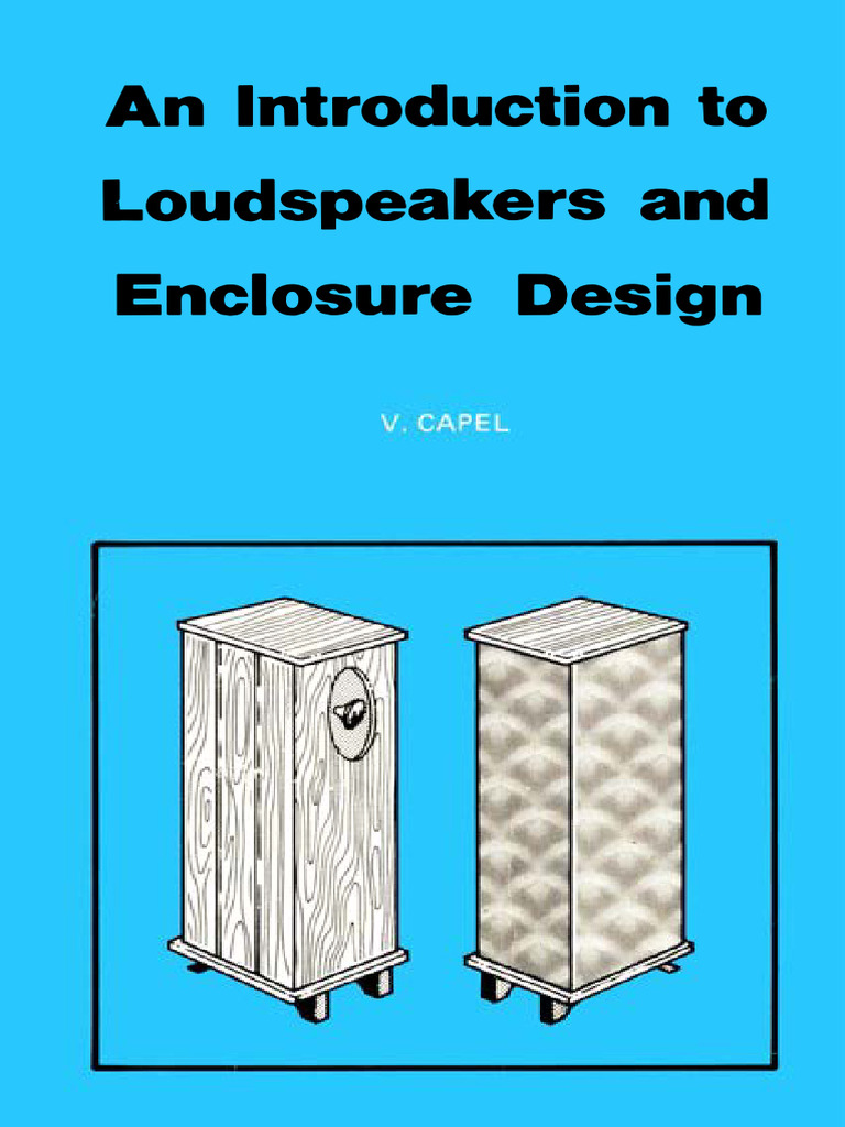 Loudspeaker and Enclosure Design Guide | PDF | Loudspeaker | Inductor