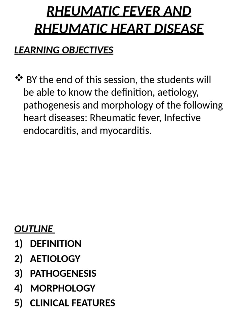Rheumatic Fever and Rheumatic Heart Disease (Lecture) | PDF | Clinical ...