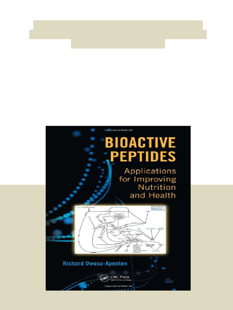 Bioactive Peptides Applications For Improving Nutrition and Health 1st ...