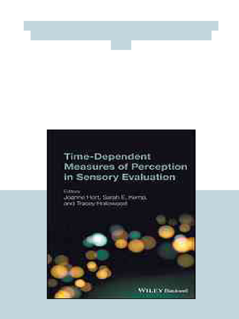 Time Dependent Measures of Perception in Sensory Evaluation 1st Edition Hollowood Updated 2025 ...