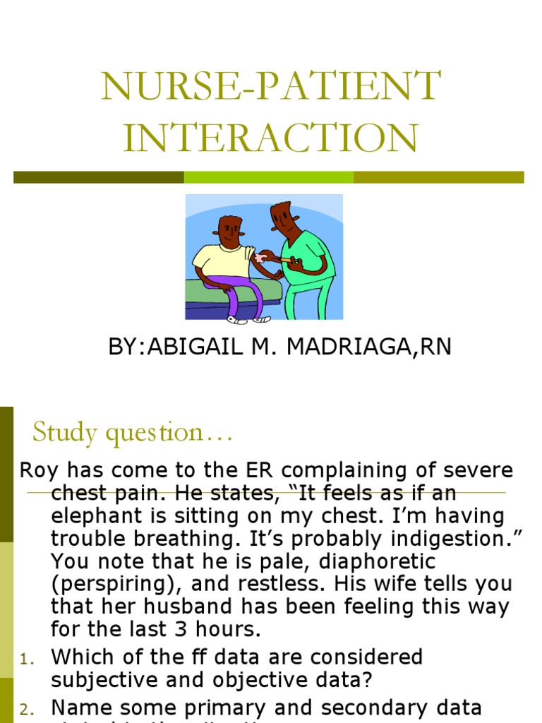 Nurse Patient Interaction | PDF | Nursing | Communication