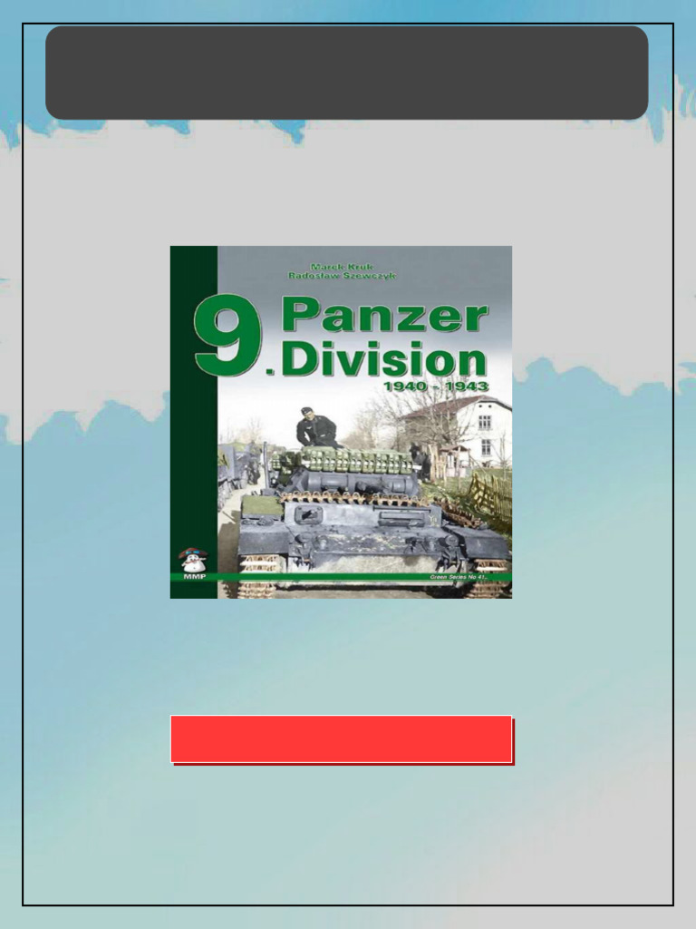 9 Panzer Division 1940 1943 1st Edition Marek Kruk available any format ...