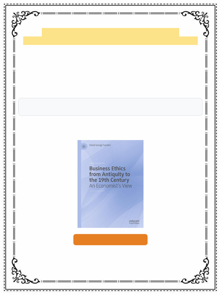 Business Ethics from Antiquity to the 19th Century: An Economist's View ...