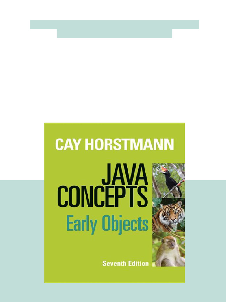 Java Concepts Early Objects 7th Edition Cay S. Horstmann Online Version ...